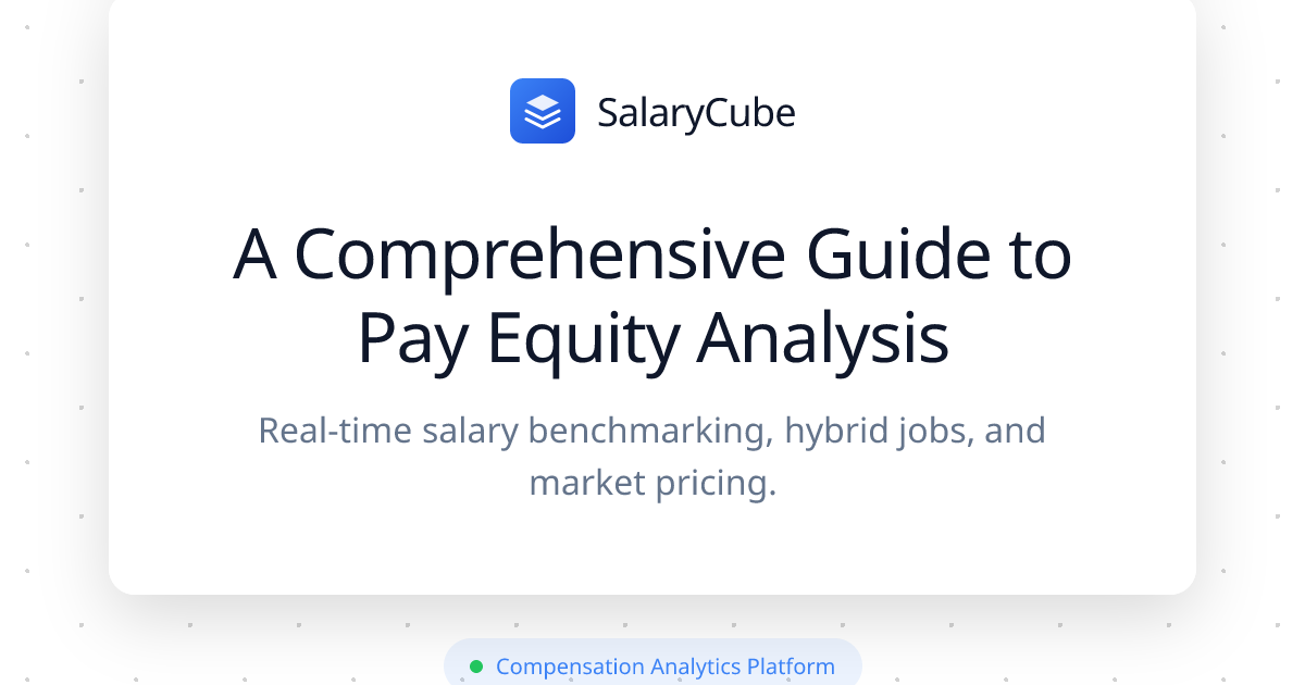 A Comprehensive Guide to Pay Equity Analysis | SalaryCube