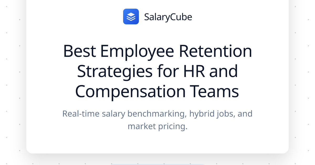 Best Employee Retention Strategies for HR and Compensation Teams ...